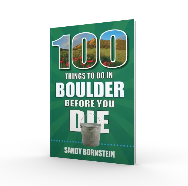 100 Things to Do in Boulder Before You Die – Jacque Michelle